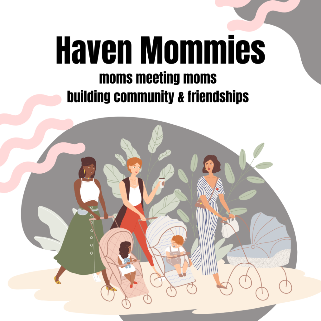 Haven Mommy Support Group – Haven Pelvic